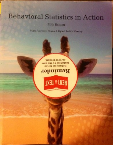 BEHAVIORAL STATISTICS IN ACTION By Mark Diana J. Kyle Vernoy Excellent ...