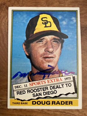 Doug Rader 1976 Topps Traded #44T San Diego Padres Autographed Card | eBay