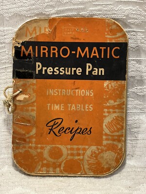 MIRRO-MATIC Pressure Pan Booklet Instructions Recipes,Vintage 1946 ...