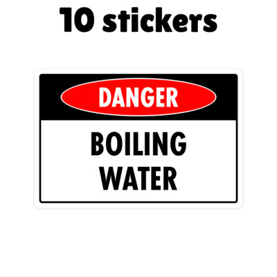 Boiling Water Danger Safety Sign Sticker Label Fade & Waterproof Vinyl ...