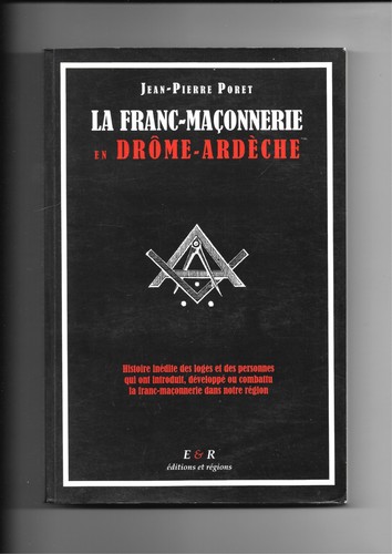 La Franc-Maçonnerie en Drôme-Ardèche, Jean-Pierre Poret. | eBay