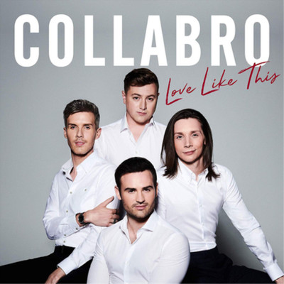 Collabro Love Like This (CD) Album | eBay