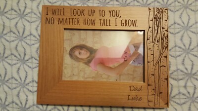 I Will Look Up To You "Dad" "Luke" Wood Frame NEW | eBay