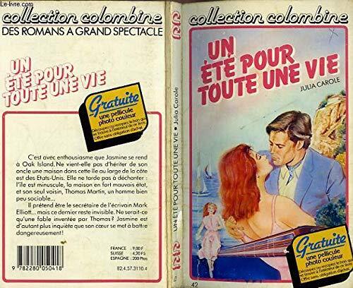 Un Ete pour toute une vie (Collection Colombine) de Julia Carole | eBay