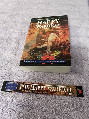 The Happy Warrior: An Anthology of Australian Military Poetry by Kerry ...
