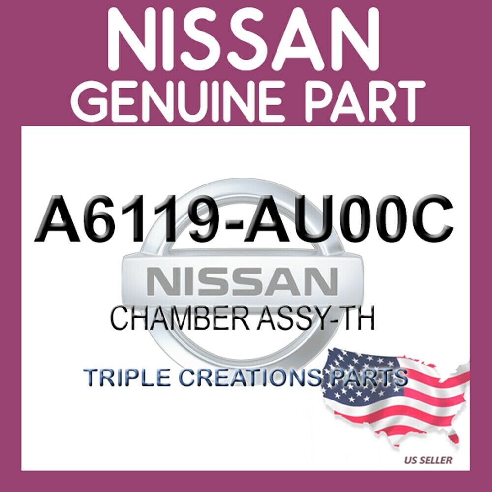 A6119-AU00C Genuine Nissan Infiniti CHAMBER ASSY THROTTLE A6119AU00C ...