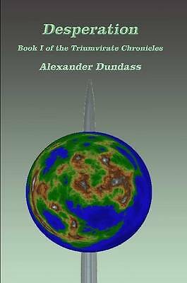Desperation by Alexander Dundass (Paperback, 2013) for sale online | eBay