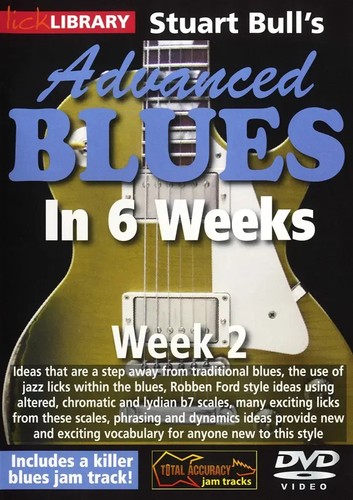 Stuart Bull's Advanced Blues In 6 Weeks - Week 2 | Advanced Blues In ...