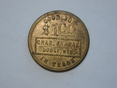 vintage Dodge Nebraska TRADE TOKEN ** Chas. Hrabak ** BRASS $1oo | eBay