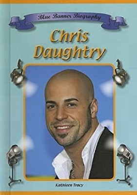 Chris Daughtry Library Binding Kathleen Tracy 9781584156291| eBay