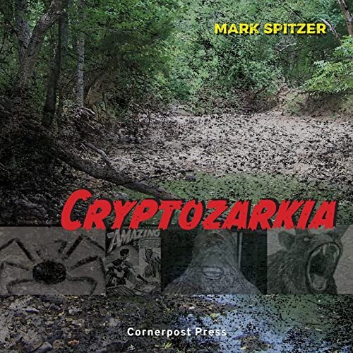Mark Spitzer Cryptozarkia (Poche) 9798218122324 | eBay
