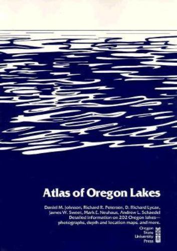 Atlas of Oregon Lakes by Daniel M. Johnson 9780870713439| eBay
