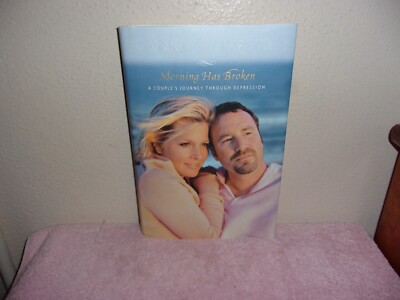 Morning Has Broken : A Couple's Journey Through Depression by Phillip ...