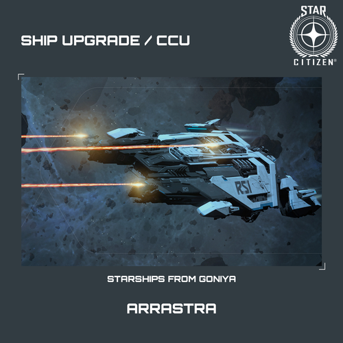 STAR CITIZEN - RSI ARRASTRA UPGRADE - (CCU) | eBay