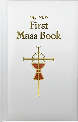 First Mass Book: An Easy Way of Participating at Mass for Boys an ...