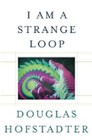I Am a Strange Loop by Douglas R Hofstadter: New 9780465030781| eBay