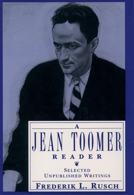 A Jean Toomer Reader: Selected Unpublished Writings 9780195083293| eBay