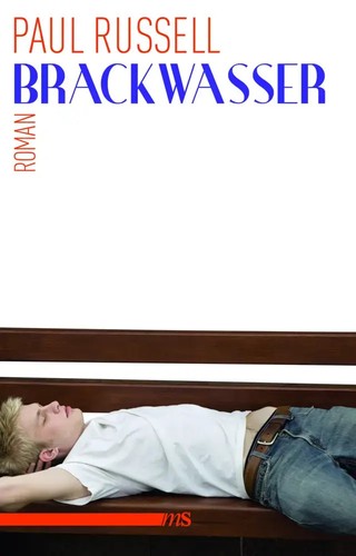 Paul Russell | Brackwasser | Buch | Deutsch (2017) | Roman | 256 S ...