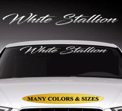 White Stallion Windshield Vinyl Banner Decal Sticker Car Truck SUV ...