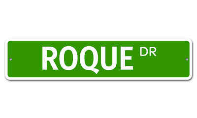 7272 SS Roque 4" x 18" Novelty Street Sign Aluminum | eBay
