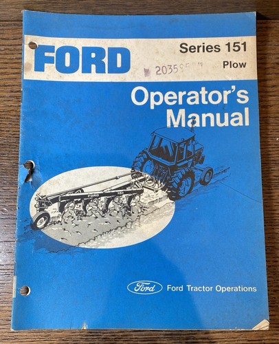 Ford Motors Tractor Holland Operator's Manual Series 151 Plow Farming ...