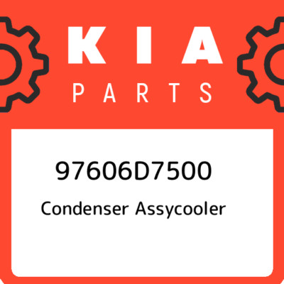 97606D7500 Kia Condenser assycooler 97606D7500, New Genuine OEM Part | eBay