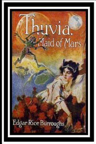 Thuvia, Maid of Mars by Edgar Burroughs (2016, Trade Paperback) for ...