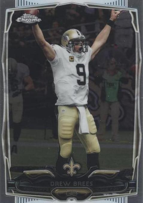 2014 Topps Chrome - Drew Brees #17 Arms Raised for sale online | eBay