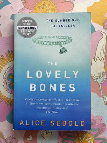 The Lovely Bones By Alice Sebold. 9780330485388 | eBay