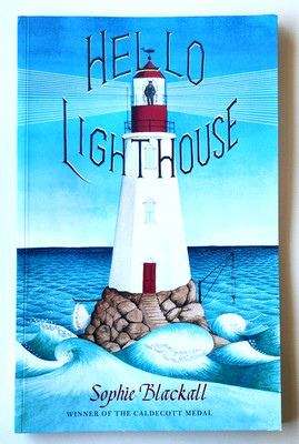 Hello Lighthouse By Sophie Blackall (Children's PB Picture Book, 2019 ...