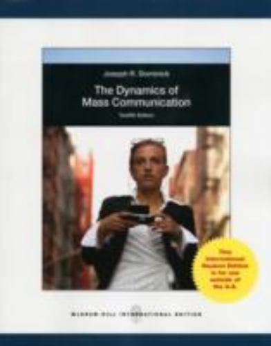 Dynamics of Mass Communication : Media in Transition by Dominick (2012 ...