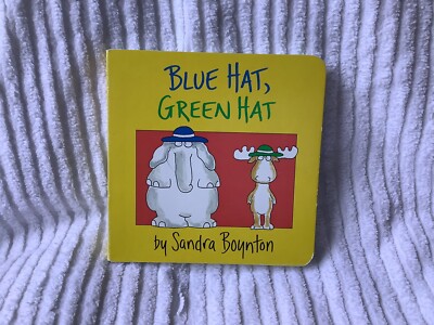 Blue Hat, Green Hat by Sandra Boynton - Board Book (Ages 0-3) - Very ...