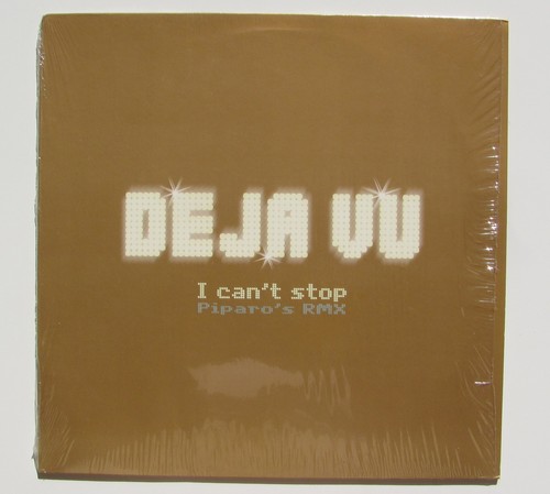 DEJA VU....I CAN'T STOP...piparo's remix....MAXI 33T | eBay