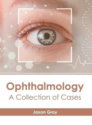 Ophthalmology: A Collection of Cases (Relié) | eBay