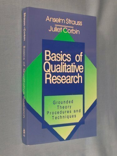 Basics of Qualitative Research: Grounded Theory Procedures and ...