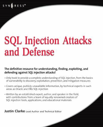 SQL Injection Attacks and Defense by Justin Clarke-Salt (2009, Trade ...