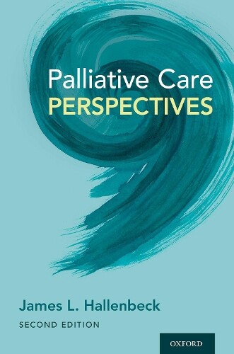 James L. Hallenbeck Palliative Care Perspectives (Paperback) (UK IMPORT) 9780197542910 | eBay