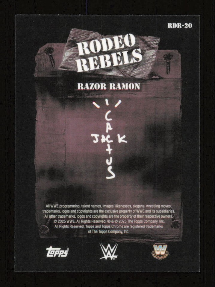 2025 Topps Chrome Cactus Jack WWE Razor Ramon Rodeo Rebels #RDR-20 WWE ...