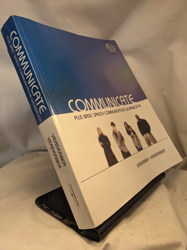 Communicate Plus Basic Speech Communication Workbook Verderber Thompson ...