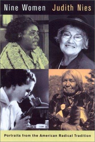 Nine Women: Portraits from the American Radical Tradition by Nies ...