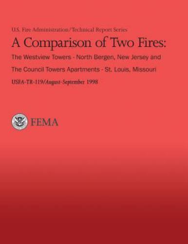 Comparison of Two Fires : The Westview Towers- North Bergen, NJ and the ...