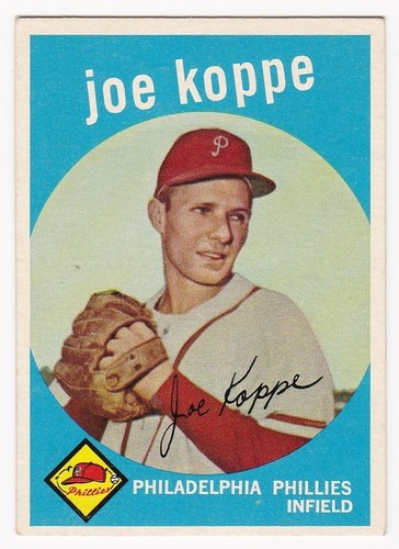 JOE KOPPE 1959 Topps Baseball RC # 517 Philadelphia Phillies Rookie Ex ...