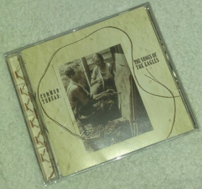 Common Thread The Songs of the Eagles by Various Artists- CD | eBay