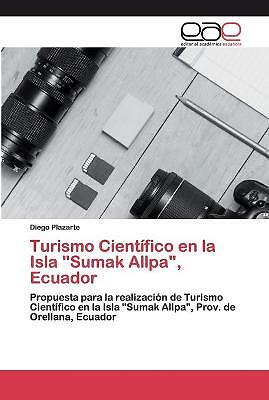 Turismo Cientifico en la Isla Sumak Allpa, Ecuador by Diego Plazarte ...