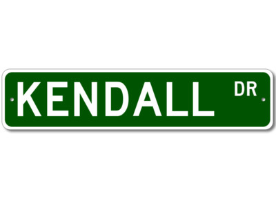 KENDALL Drive Custom Street Sign Personalized Last Name Aluminum Metal ...