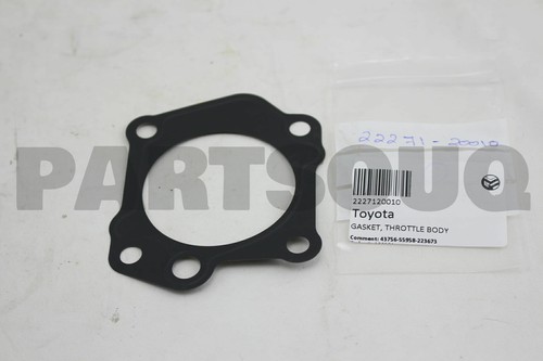 2227120010 Genuine Toyota GASKET, THROTTLE BODY 22271-20010 | eBay