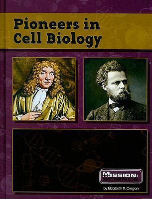 Pioneers in Cell Biology by Cregan, Elizabeth R. 9780756540777 | eBay ...