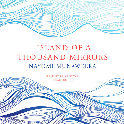 Island of a Thousand Mirrors by Nayomi Munaweera 2014 Unabridged CD ...