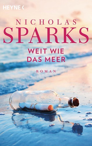 Nicholas Sparks - Lontano Come il Mare - Romanzo Rosa Heyne | eBay