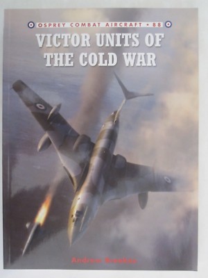 Osprey - Victor Units of the Cold War (Combat Aircraft 88 ...